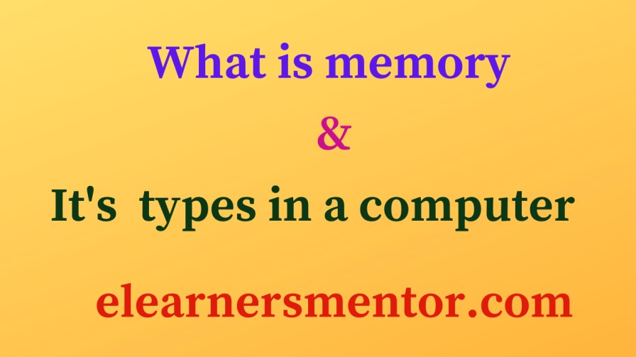 What is Memory in computer | what are the types of memory in a computer ...
